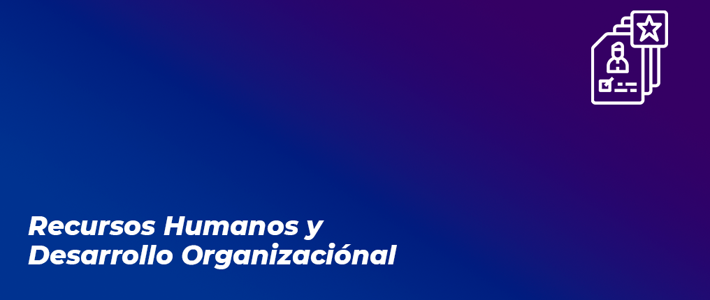 Recursos Humanos y Desarrollo Organizacional - Grupo México Fiscal